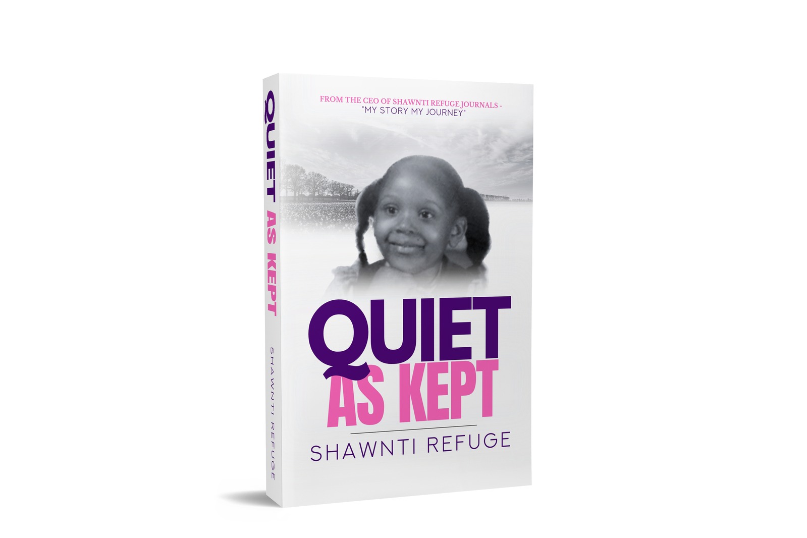 Copy of Quiet As Kept Book | Shawnti Refuge